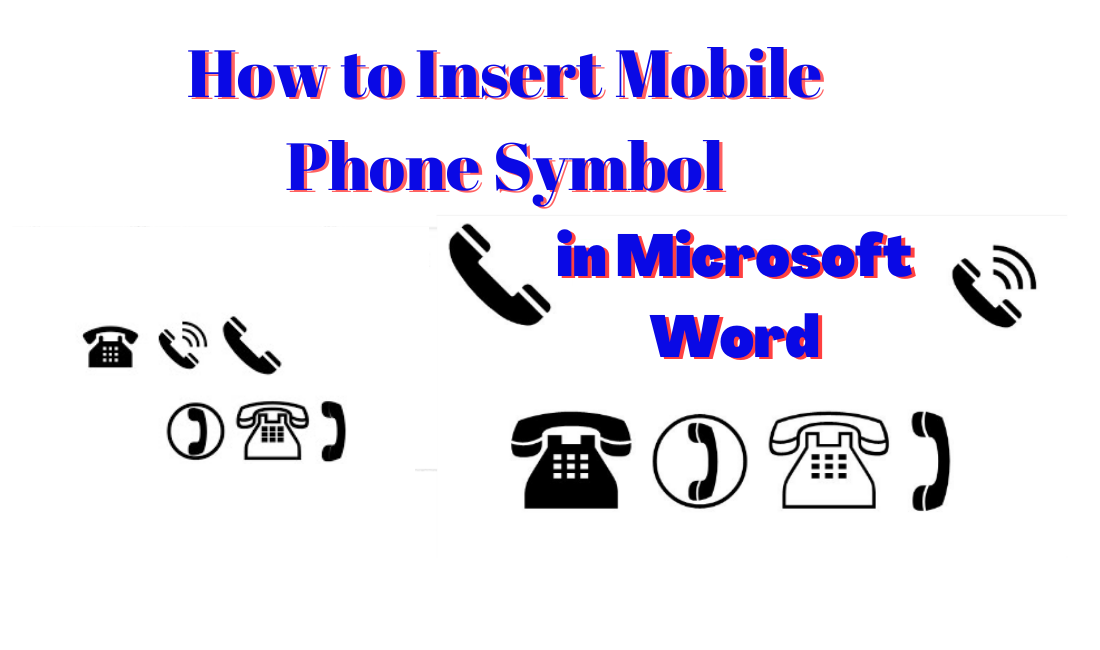 How To Insert Mobile Phone Symbol In Microsoft Word